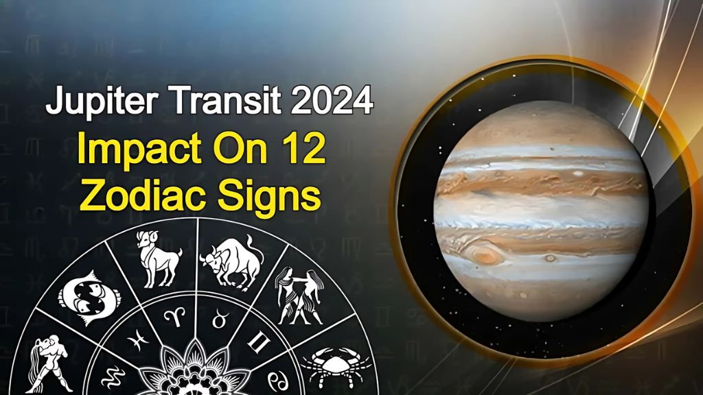 Jupiter Transit 2024: Impact on Zodiac Signs | AstroCulture