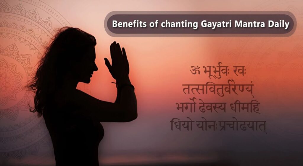 Gayatri Mantra: Meaning, Benefits & Importance | AstroCulture