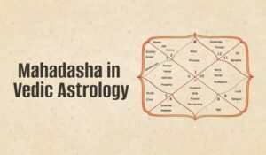 Antardasas & Mahadasas in Vedic Astrology | AstroCulture