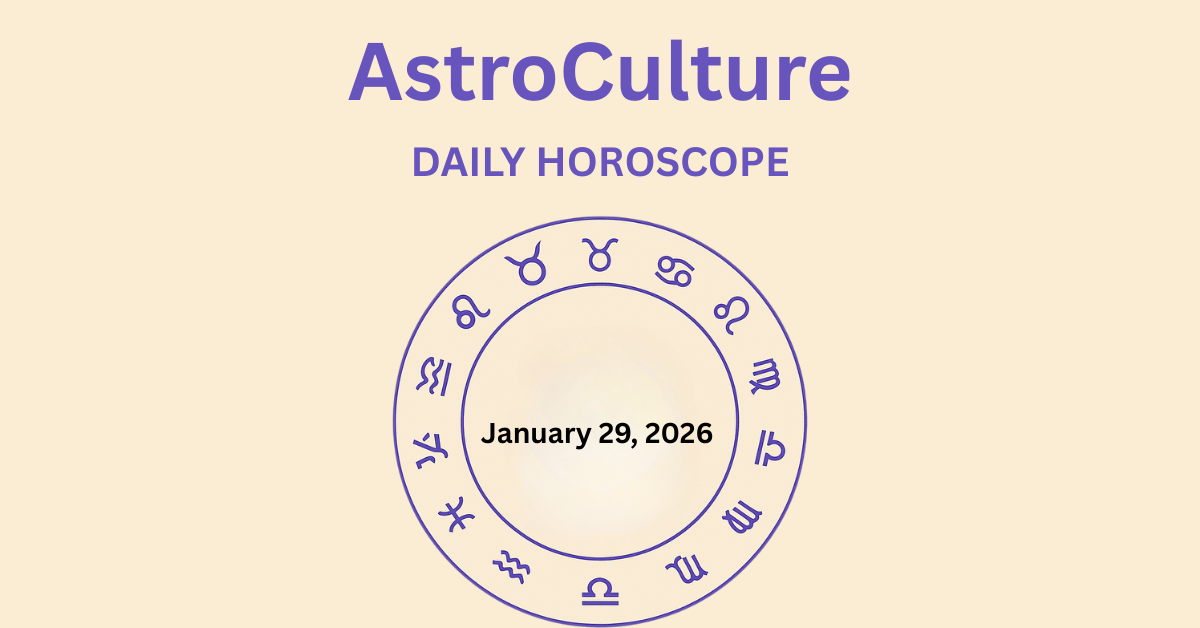 Horoscope for January 29, 2026 – Daily Predictions for Every Zodiac Sign