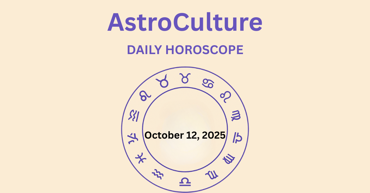 Horoscope for October 12, 2025 – Daily Predictions for Every Zodiac Sign